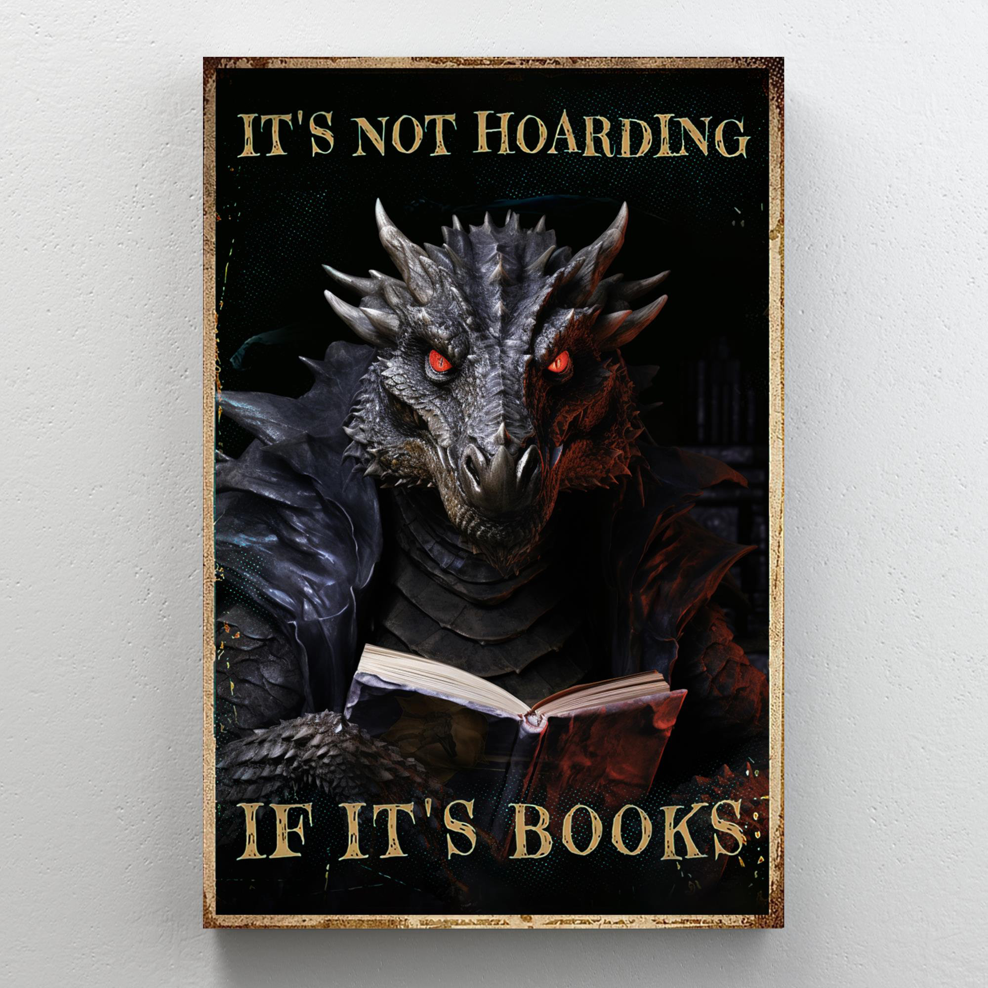 Trinx Javanna Its Not Hoarding If Its Books 1 On Canvas Print | Wayfair